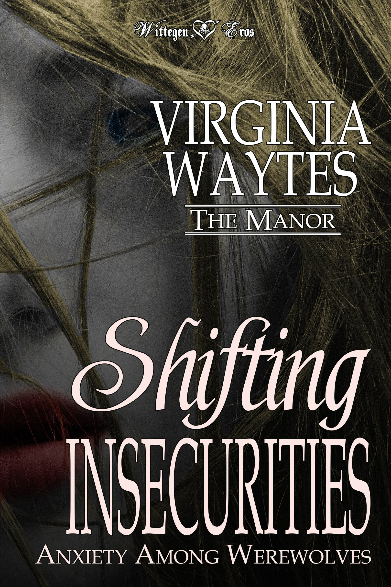 Shifting Insecurities: Anxiety Among Werewolves by Virginia Waytes ...