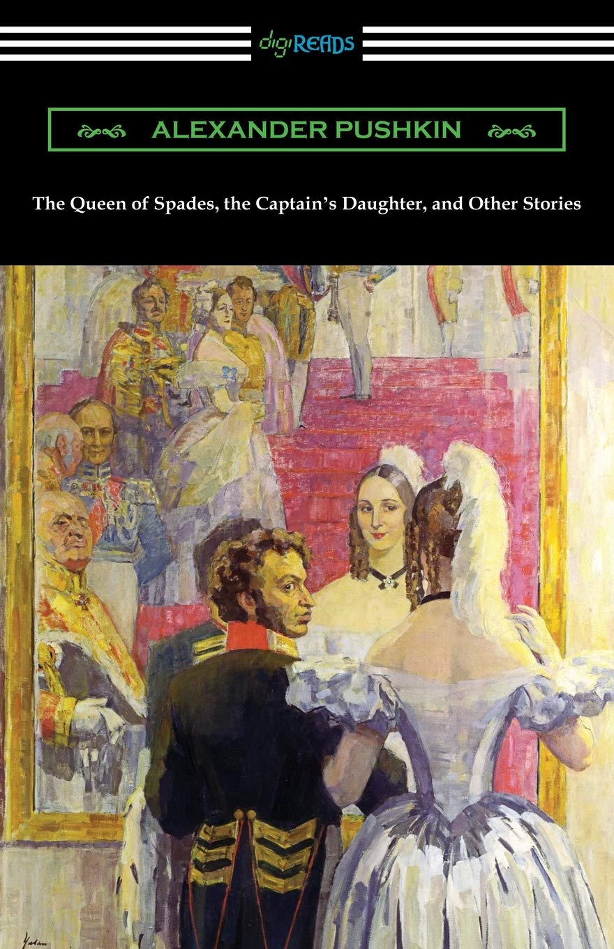 The Queen of Spades, the Captain's Daughter, and Other Stories by ...