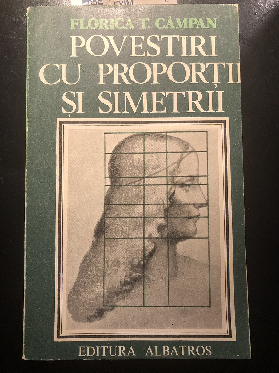 Povestiri cu proportii si simetrii by Florica T. Campan | Goodreads