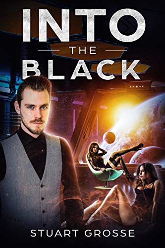 Consequence (Into the Black, #24) by Stuart Grosse | Goodreads