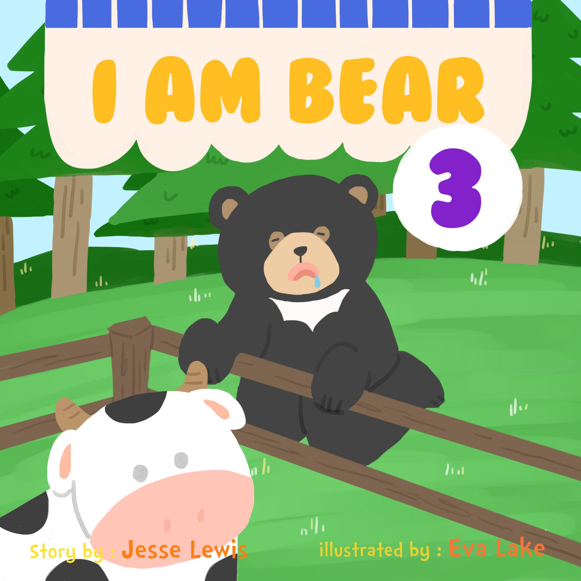I am bear 3 by Jesse Lewis | Goodreads