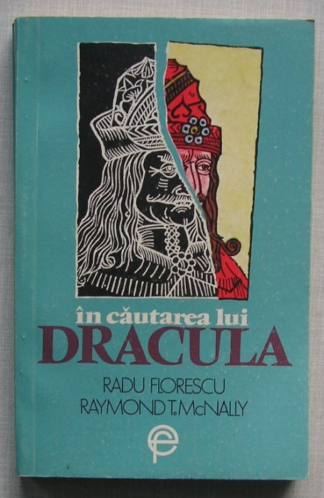 IN CAUTAREA LUI DRACULA by RADU FLORESCU , RAYMOND T. MCNALLY | Goodreads