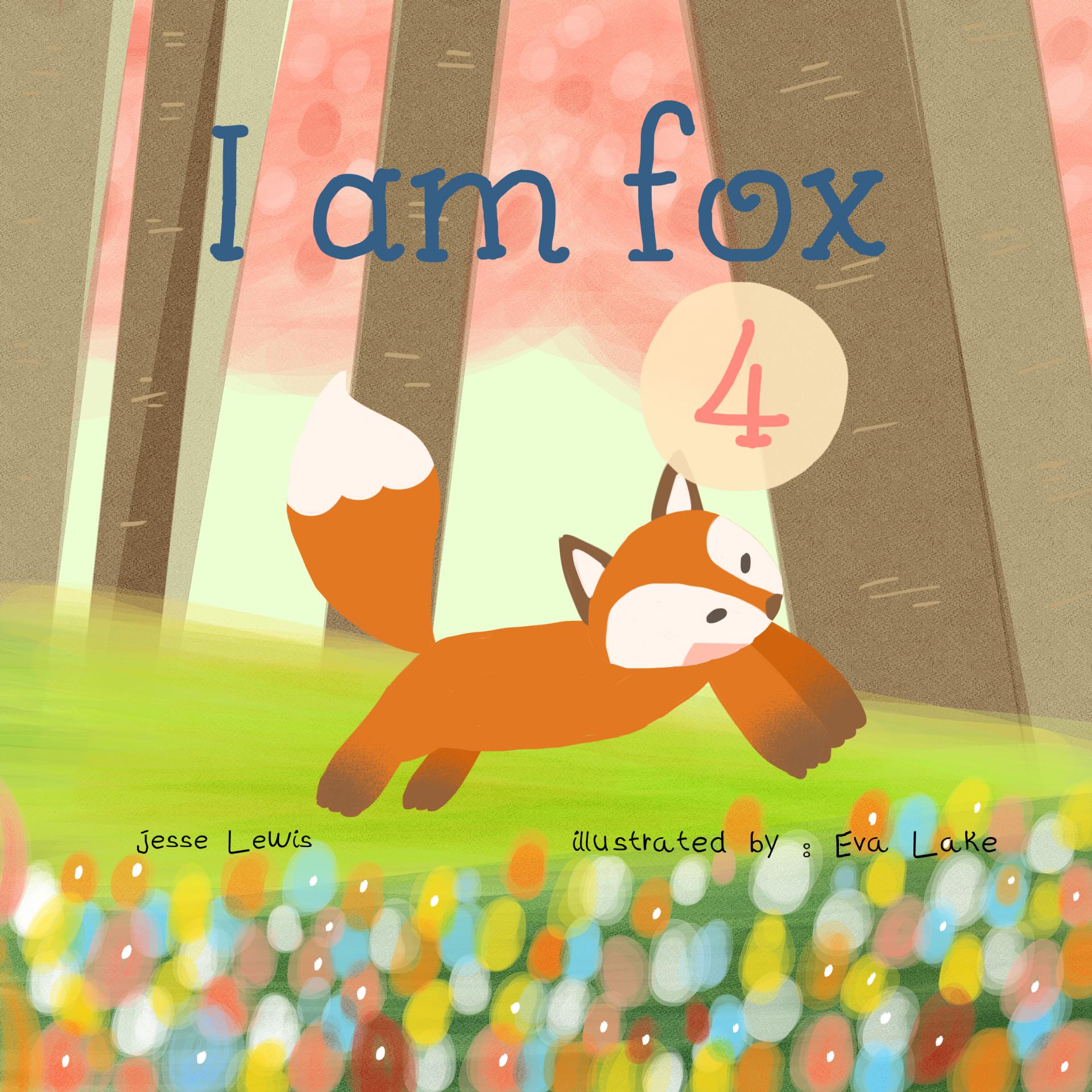 I am fox 4 by Jesse Lewis | Goodreads