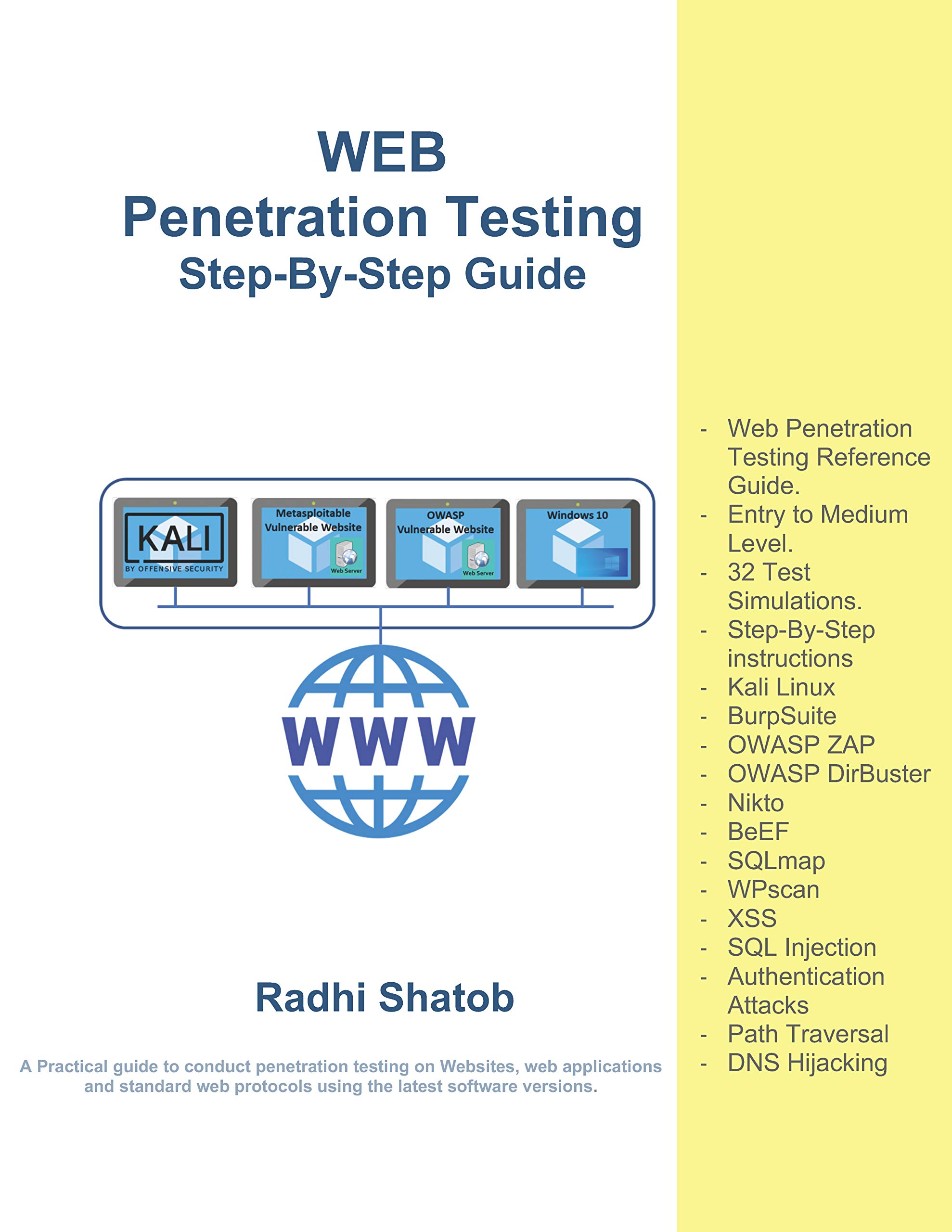 Web Penetration Testing: Step-By-Step Guide by Radhi Shatob | Goodreads