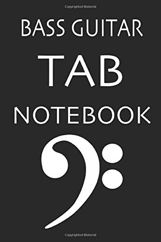Bass Guitar Tab Notebook: Blank Tablature for 4 String Bass Guitar ...