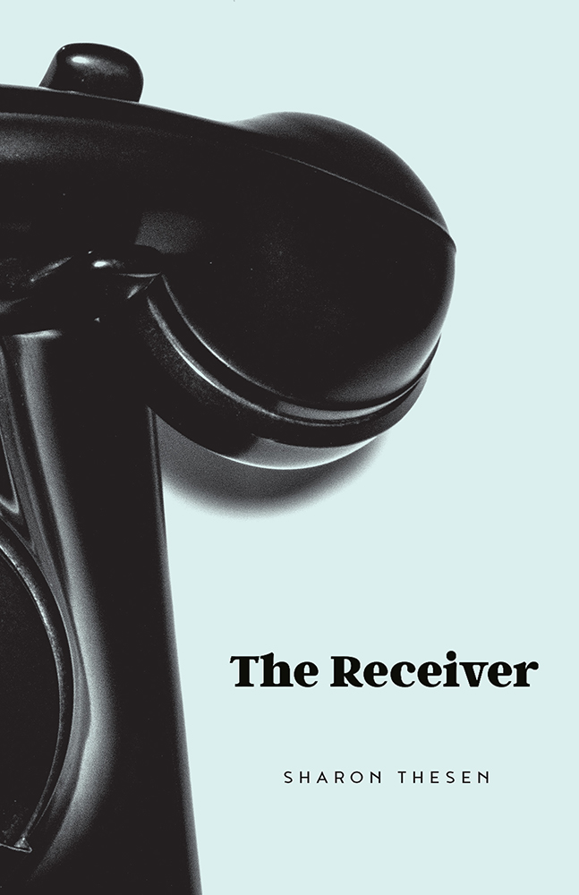 The Receiver by Sharon Thesen | Goodreads