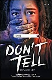Don’t Tell by Queen Elly | Goodreads
