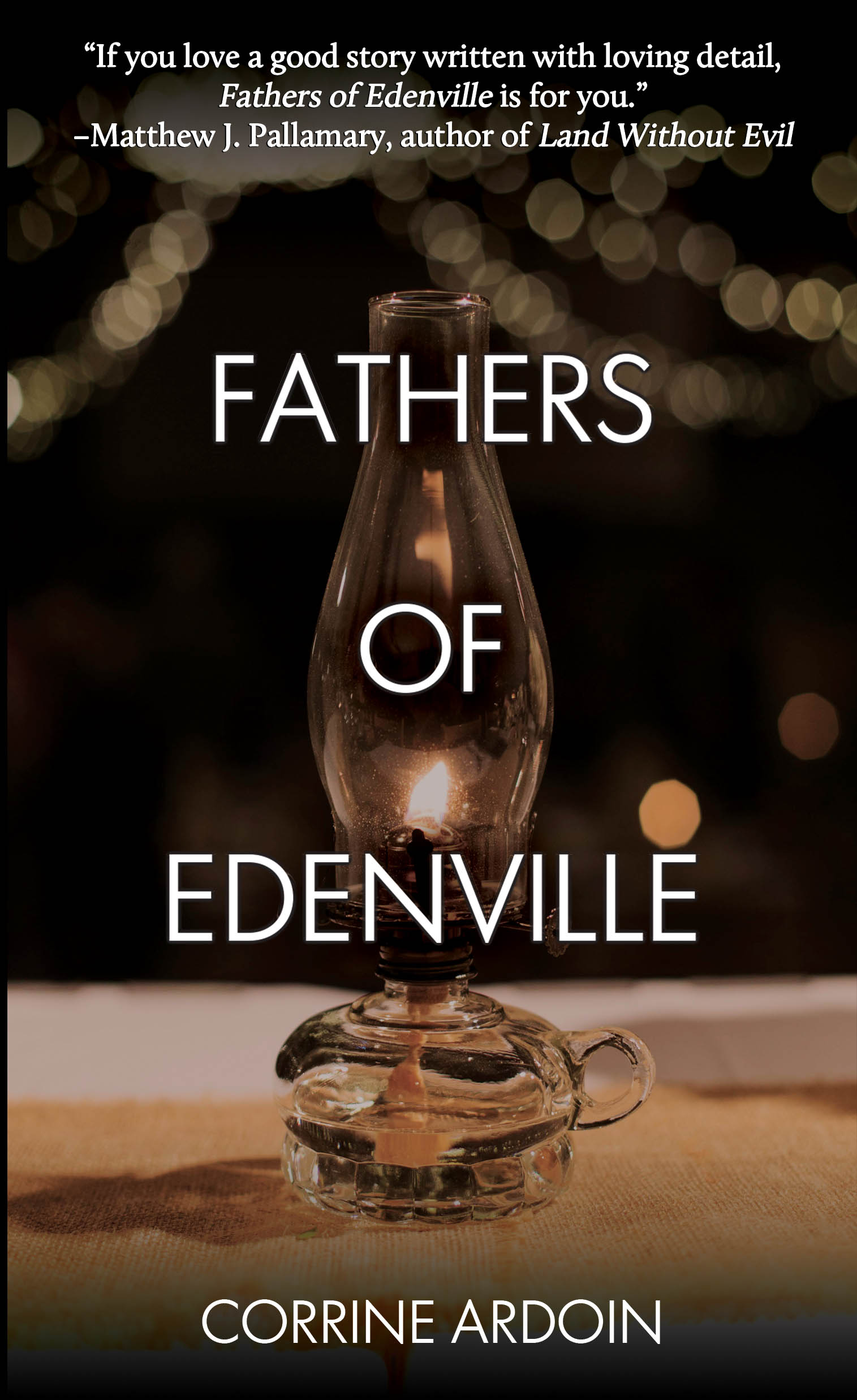 Fathers of Edenville (Pine Valley, #1) by Corrine Ardoin | Goodreads