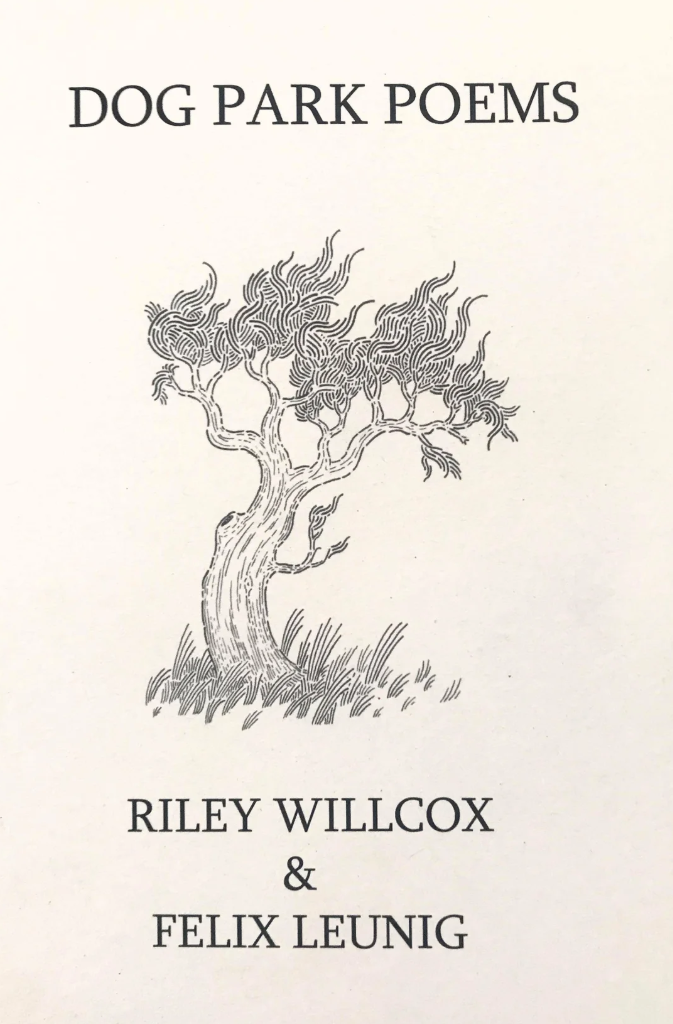 Dog Park Poems by Riley Willcox | Goodreads