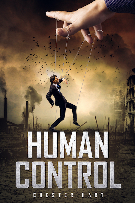 Human Control (Technophobe Book 2) by Chester Hart | Goodreads