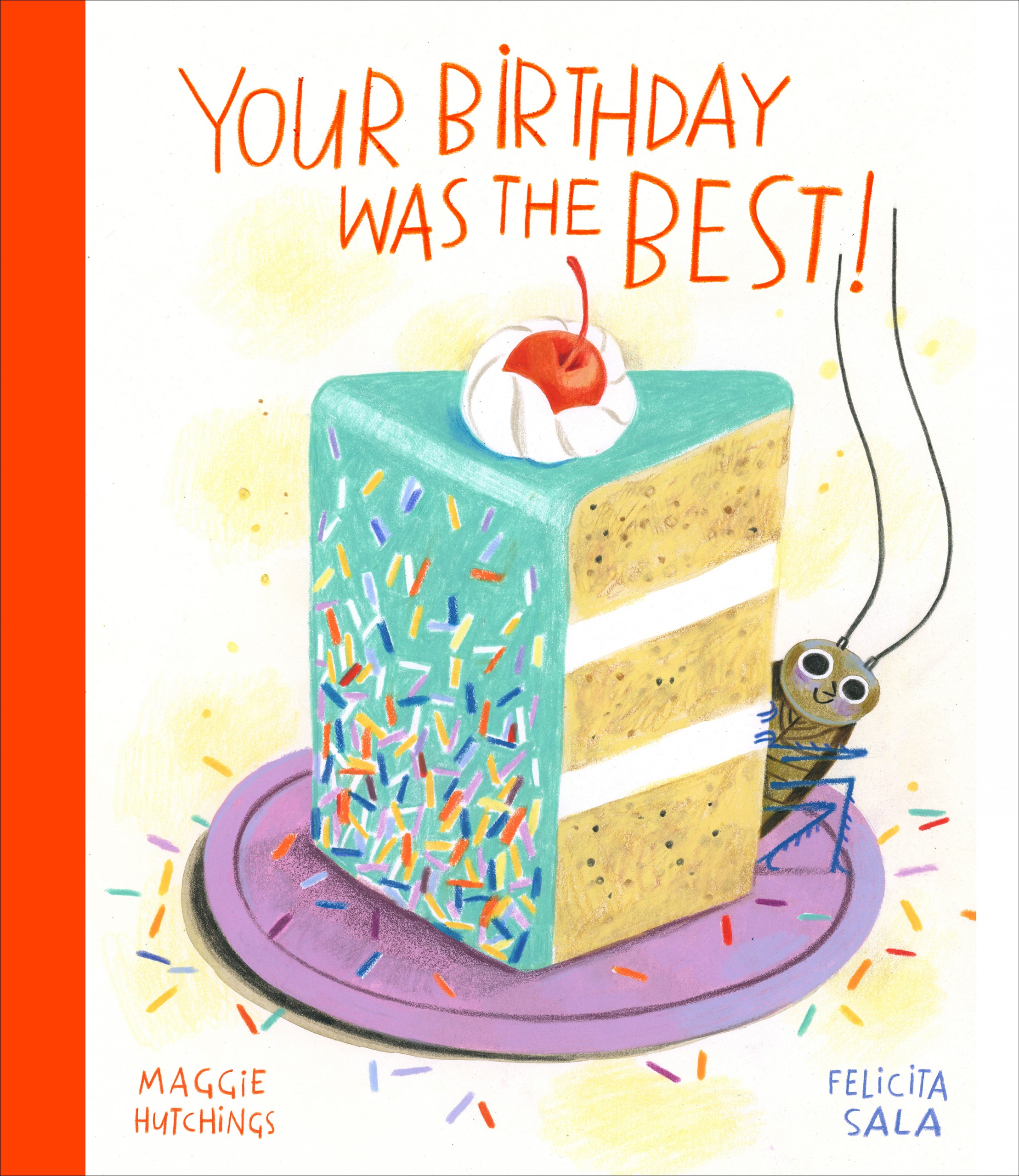Your Birthday was the BEST! by Maggie Hutchings | Goodreads