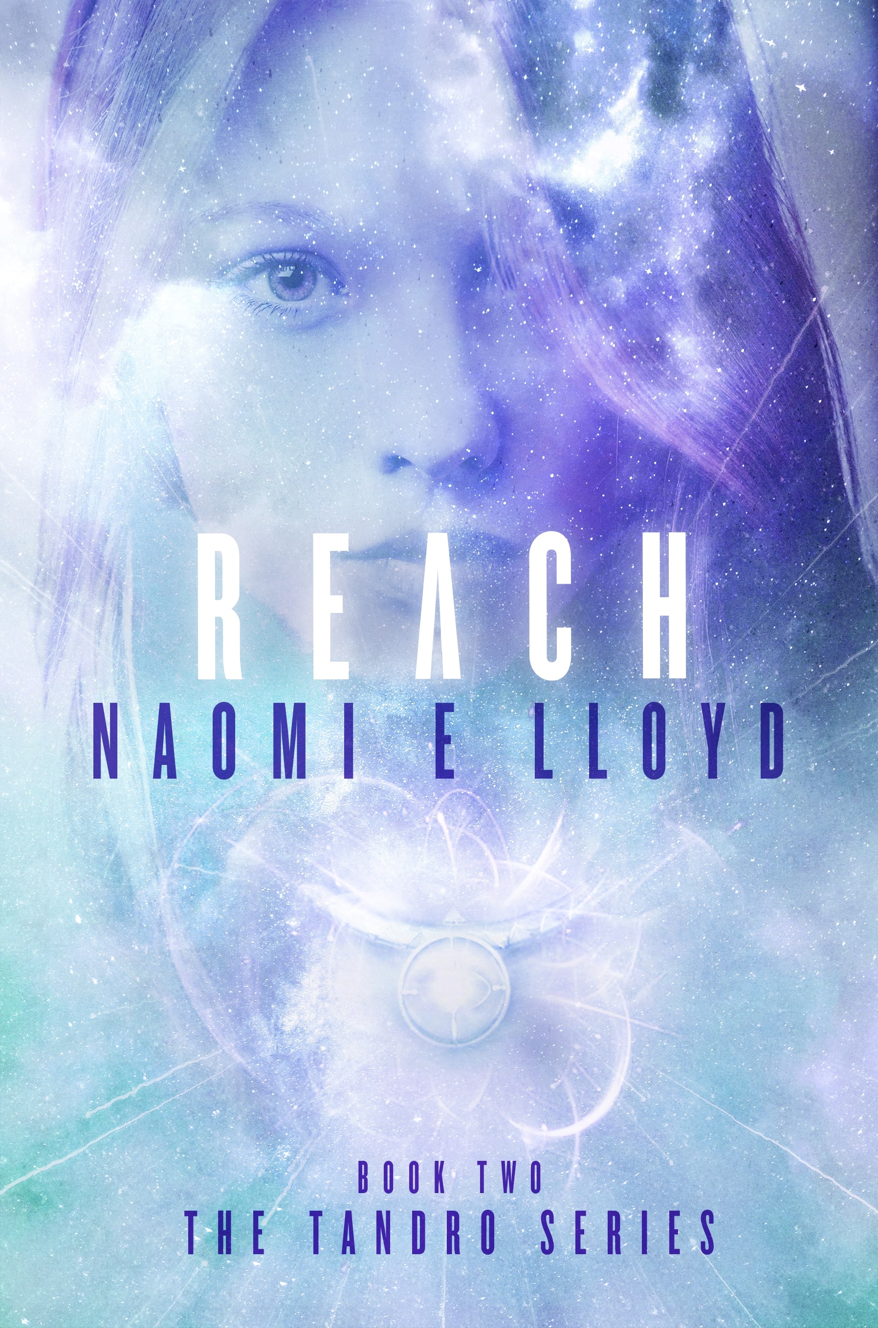 Reach (Tandro, Volume 2) by Naomi E. Lloyd | Goodreads
