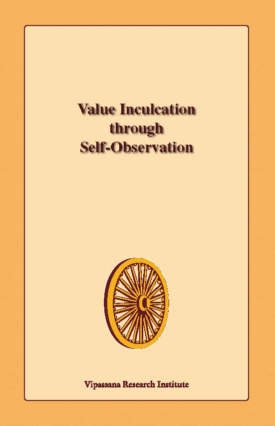 Value Inclusion Through Self Observation by Vipassana Research ...