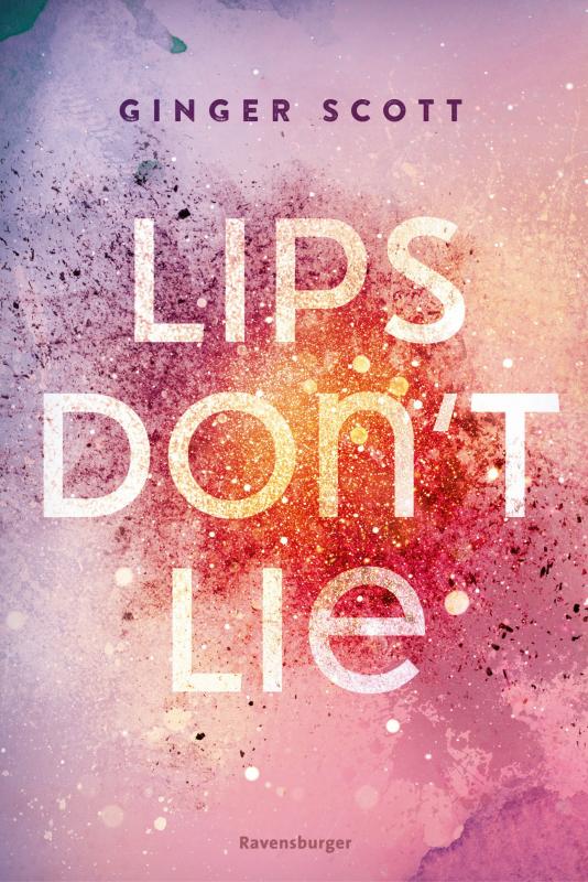 Lips Don't Lie by Ginger Scott | Goodreads