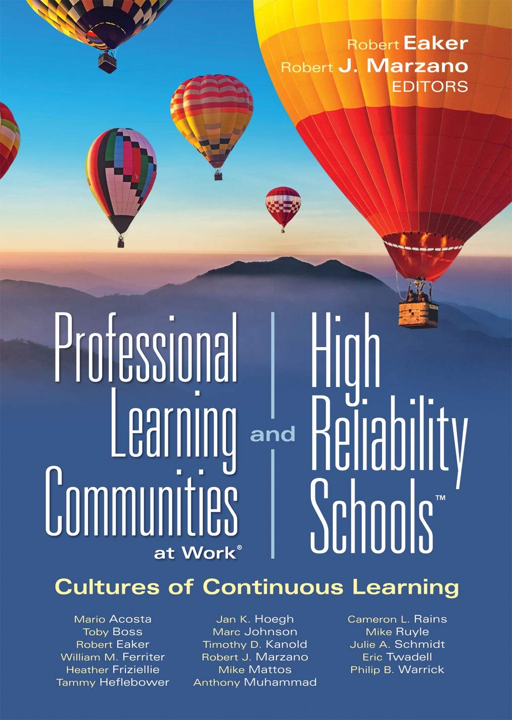 Professional Learning Communities at Work®and High-Reliability Schools ...