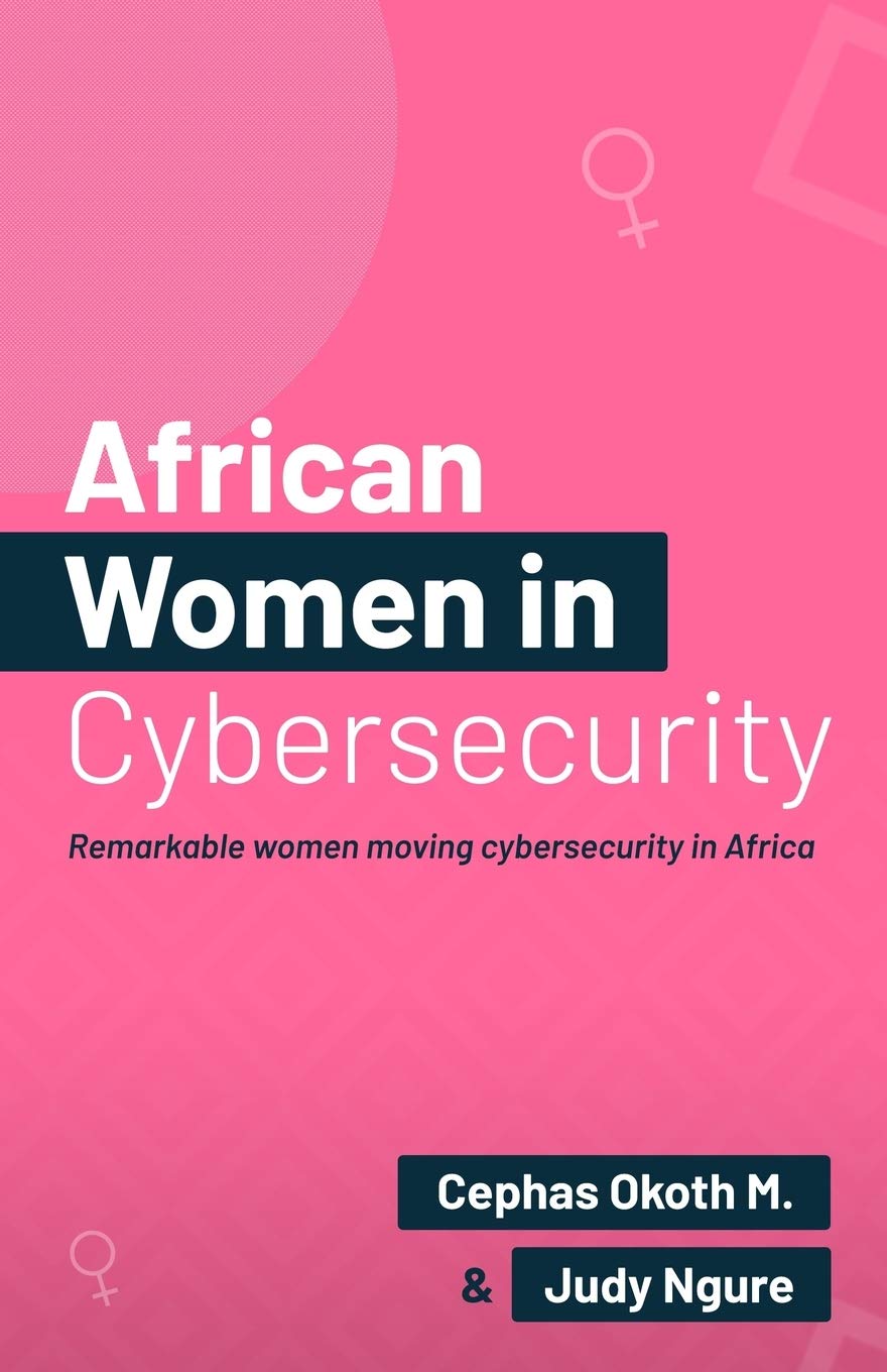 African Women in Security: Remarkable Women Moving Cybersecurity in ...