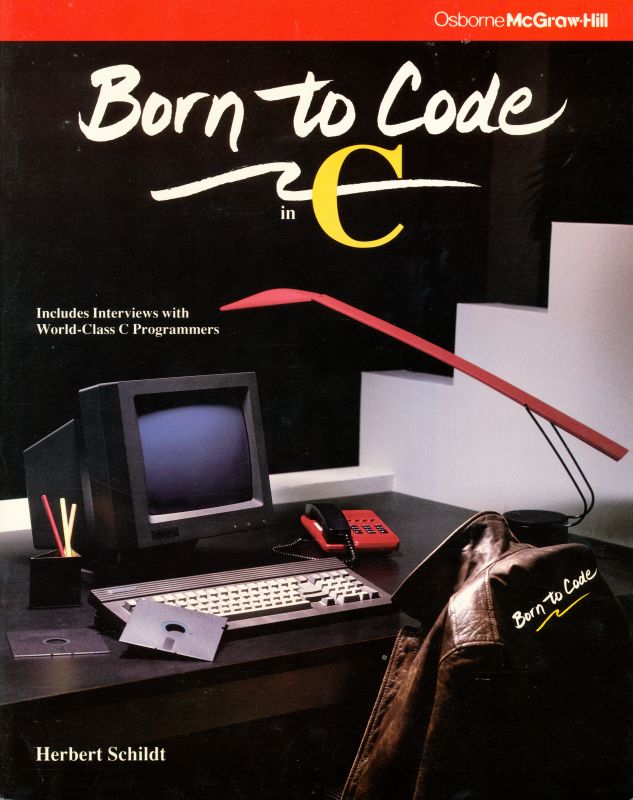 Born to Code in C by Herbert Schildt | Goodreads