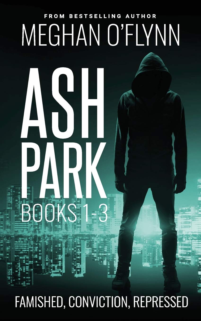 The Ash Park Series #1-3: Famished, Conviction, and Repressed by Meghan ...