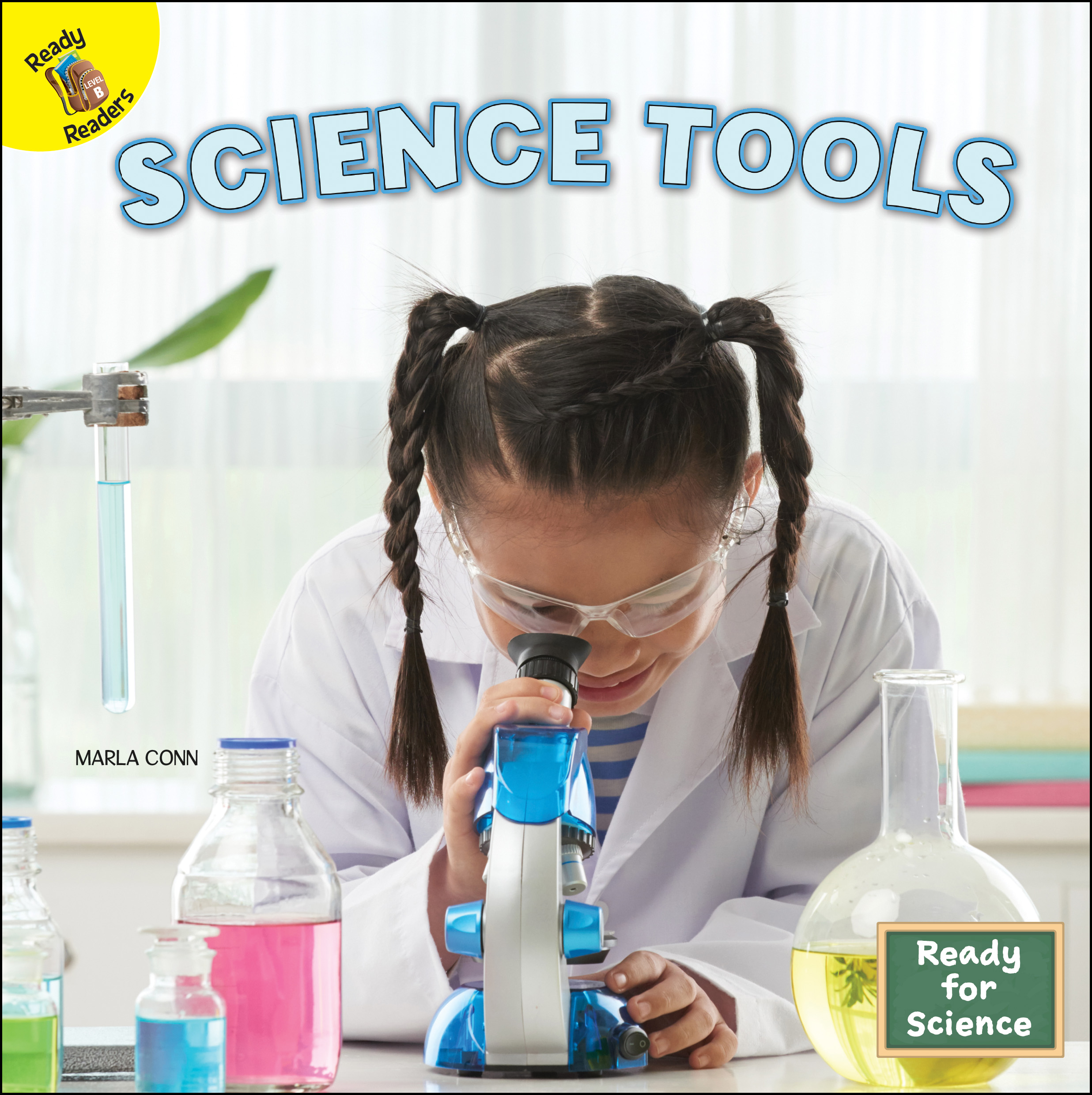 Ready for Science: Science Tools―Level B Children's Book About ...