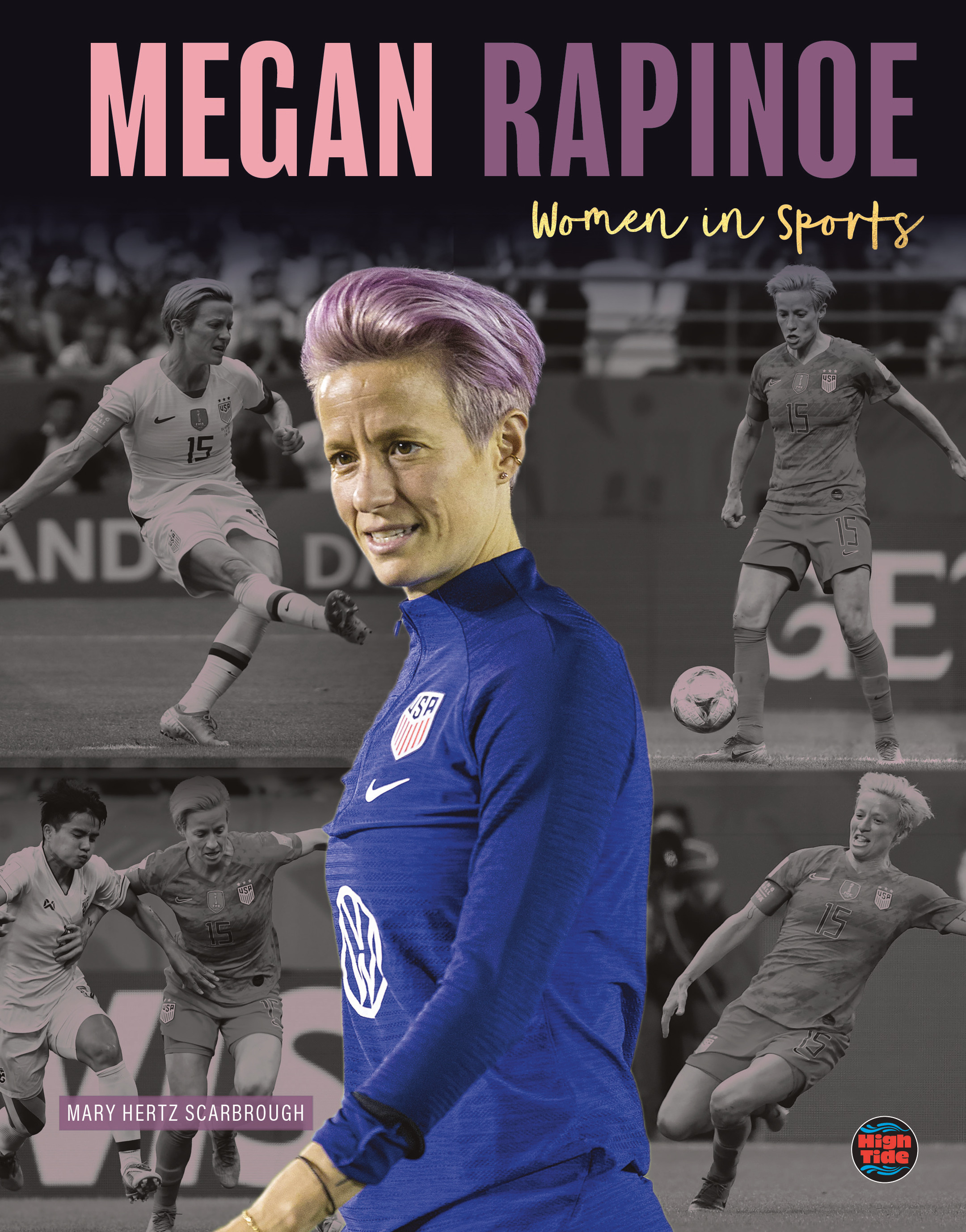 Women in Sports: Megan Rapinoe―Biography About Women’s World Cup Soccer ...