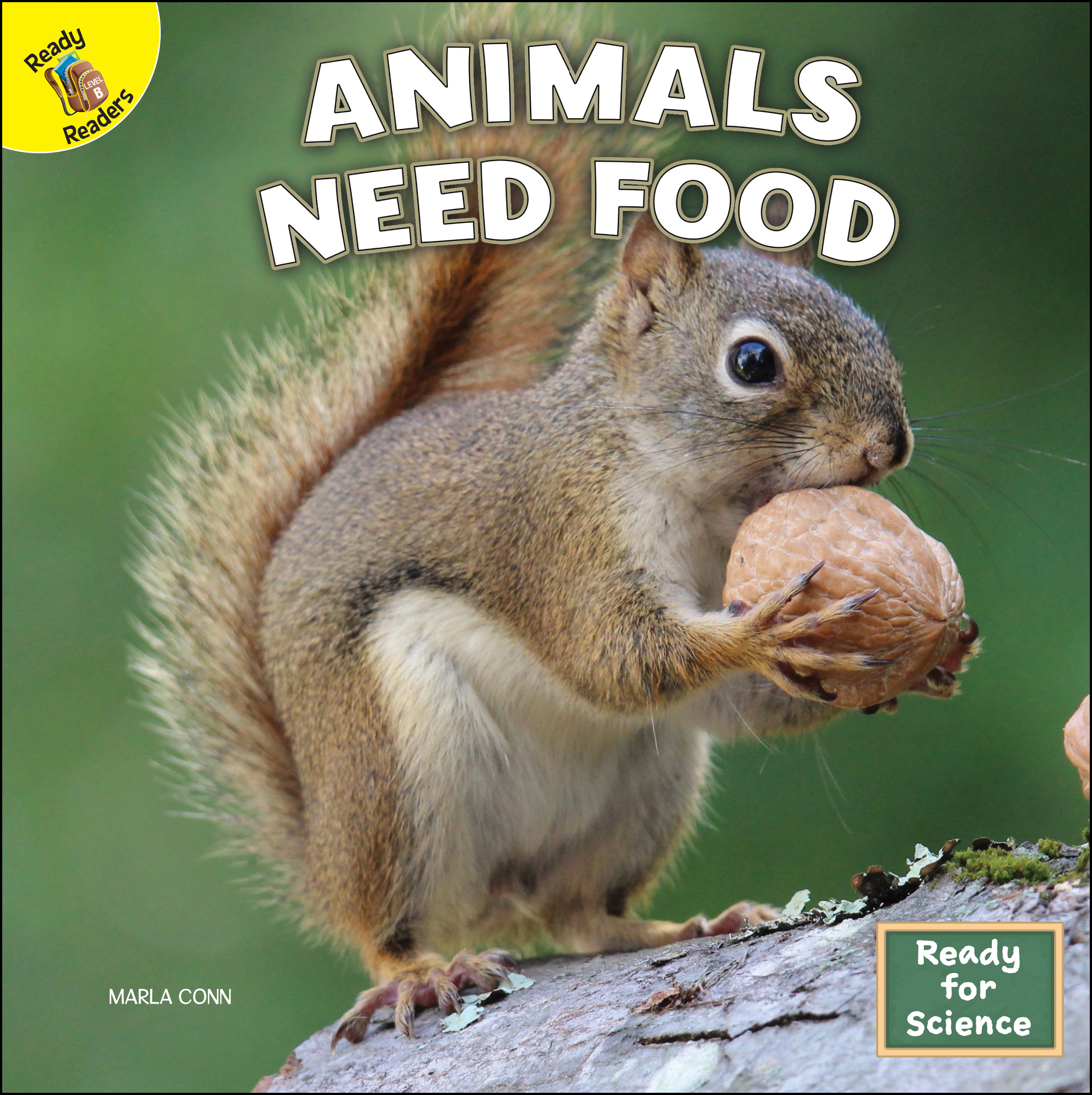 Animals Need Food by Marla Conn | Goodreads