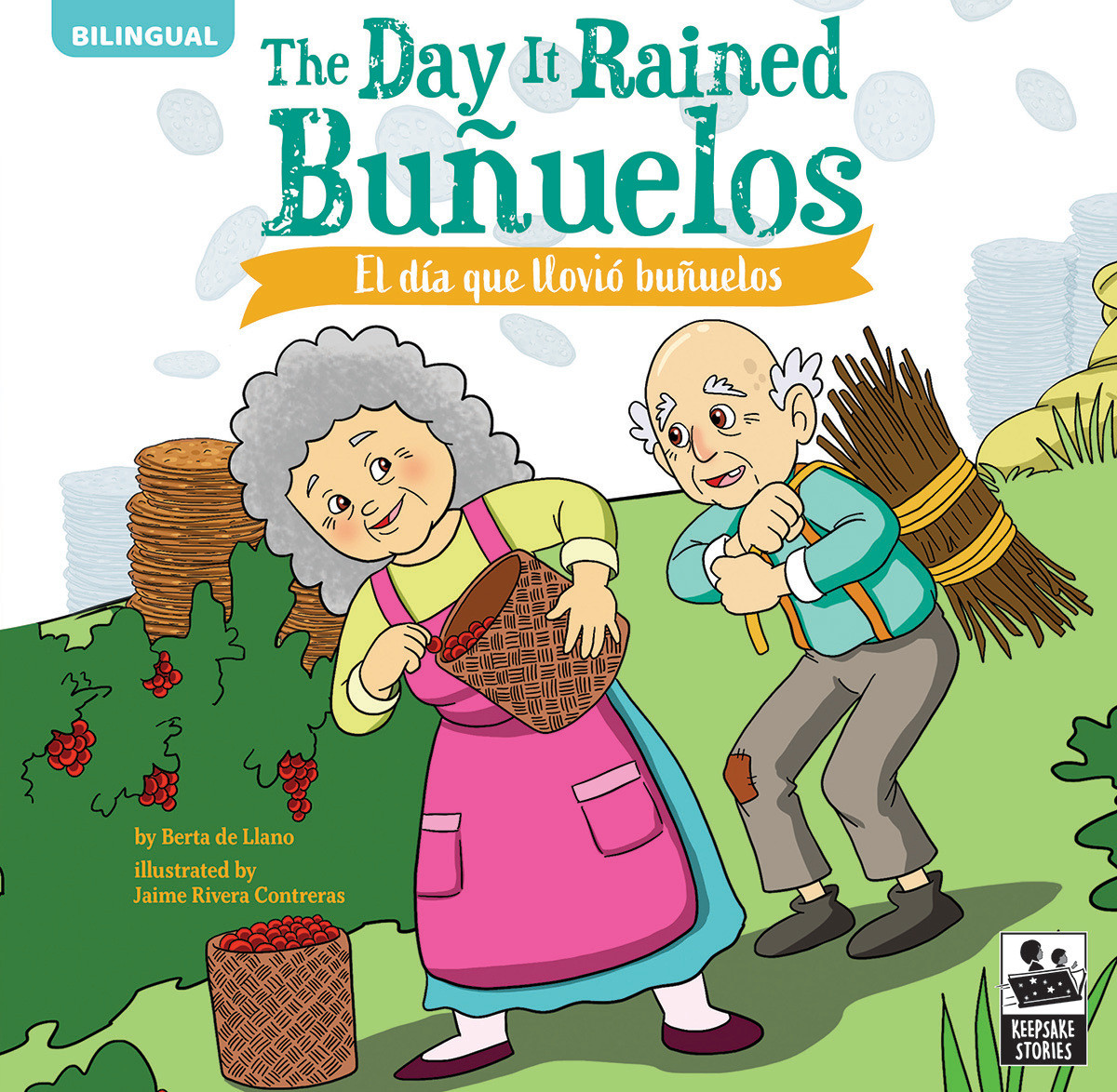 The Day It Rained Buñuelos (English and Spanish Edition) by De Llano ...