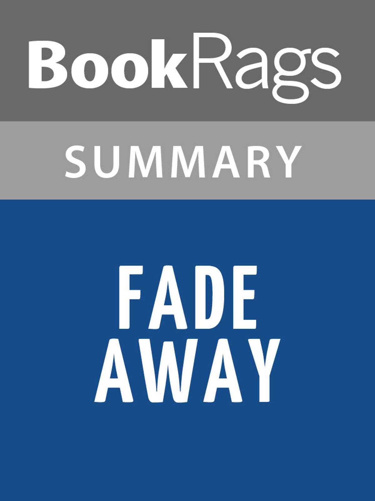 Fade Away by Harlan Coben l Summary & Study Guide by BookRags | Goodreads
