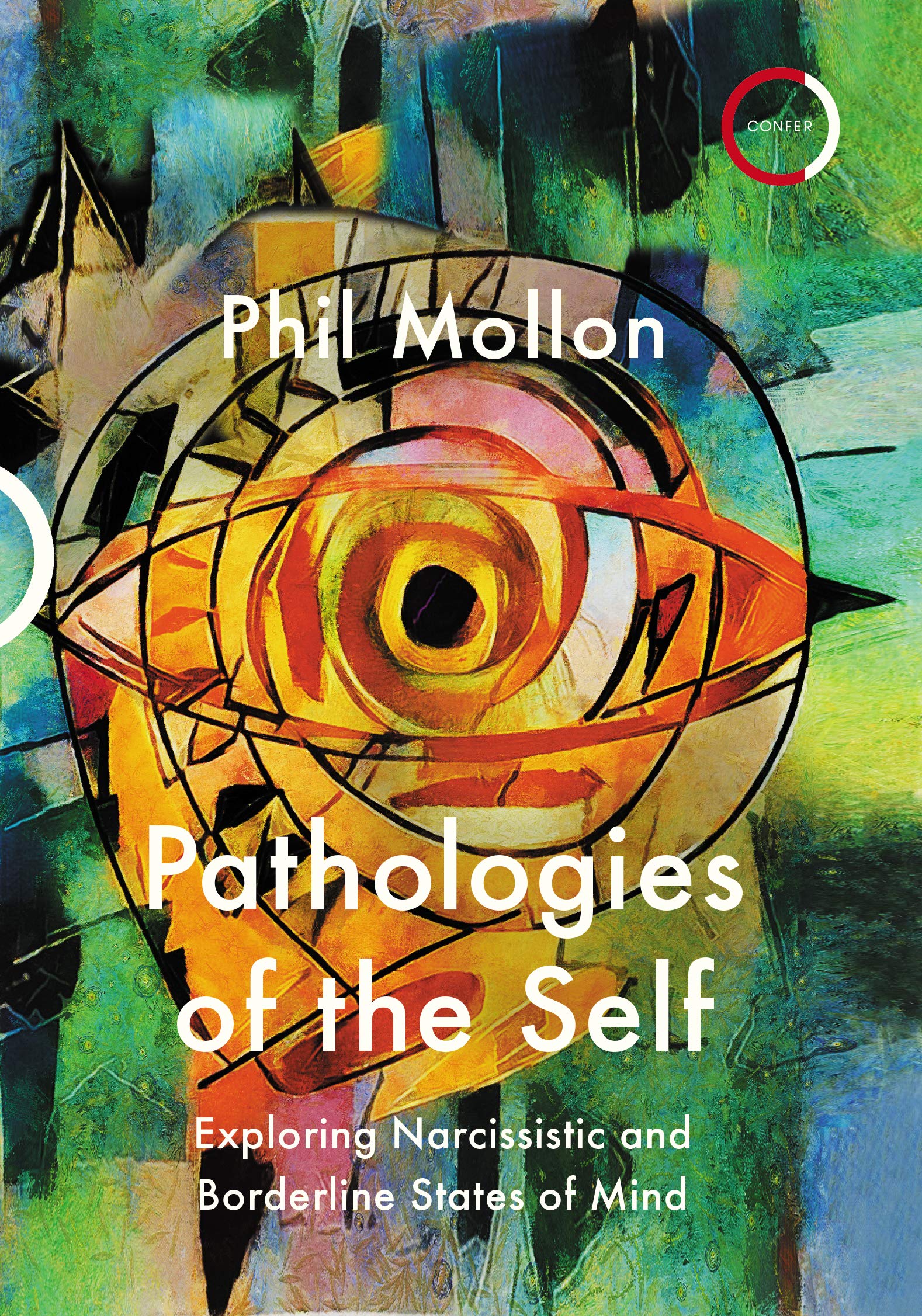 Pathologies of the Self: Exploring Narcissistic and Borderline States ...