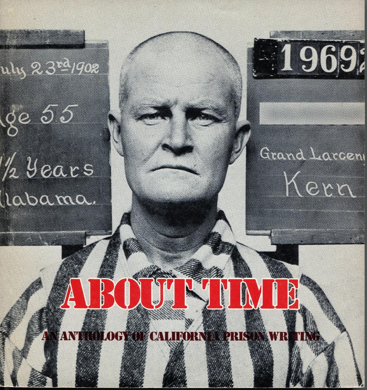About Time: An Anthology of California Prison Writing by Seth Morgan ...