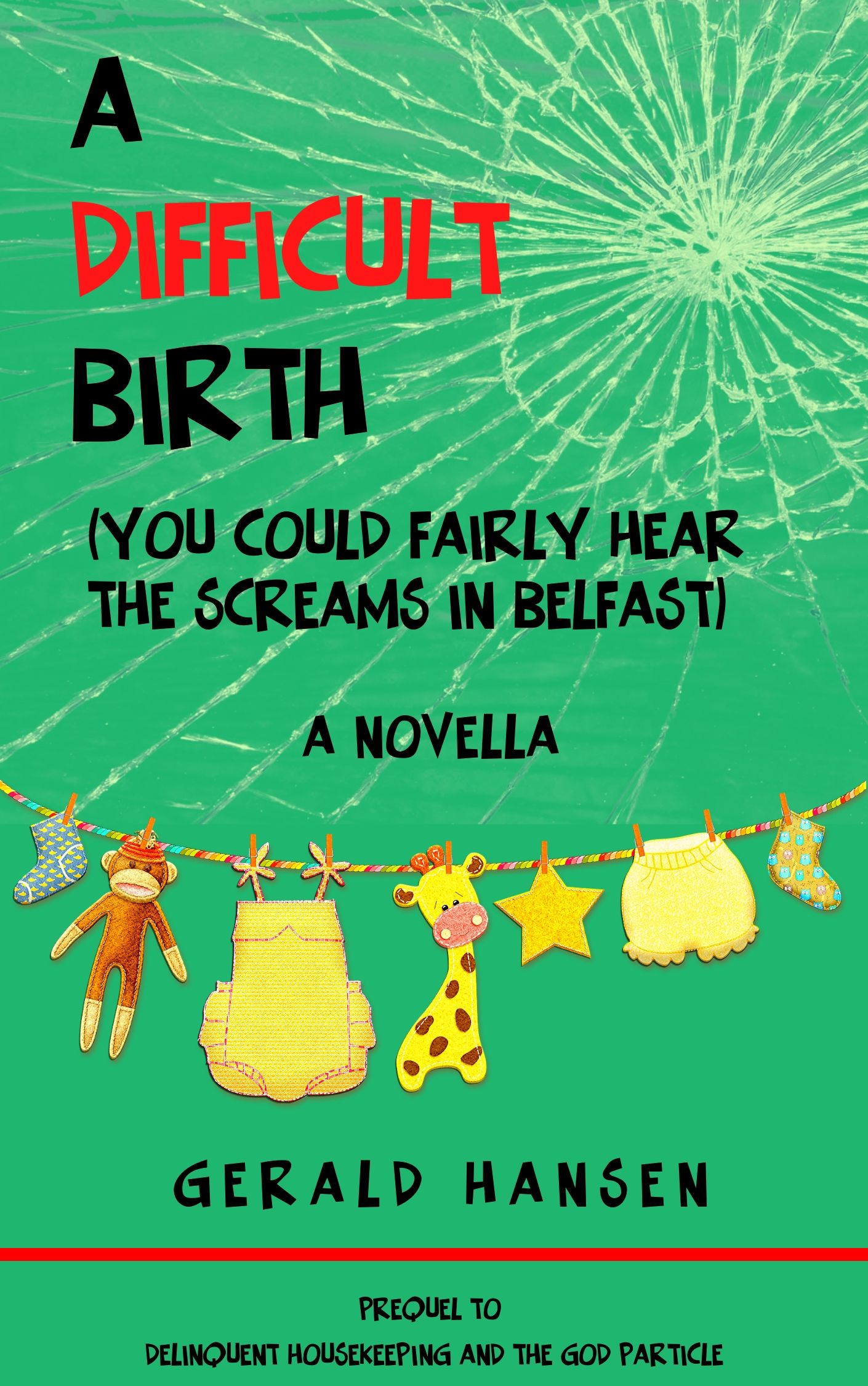 A Difficult Birth by Gerald Hansen | Goodreads