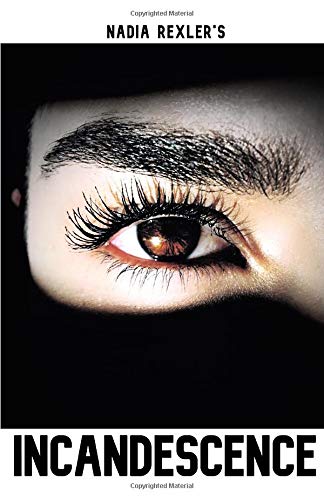 Nadia Rexler's Incandescence by Nadia Rexler | Goodreads