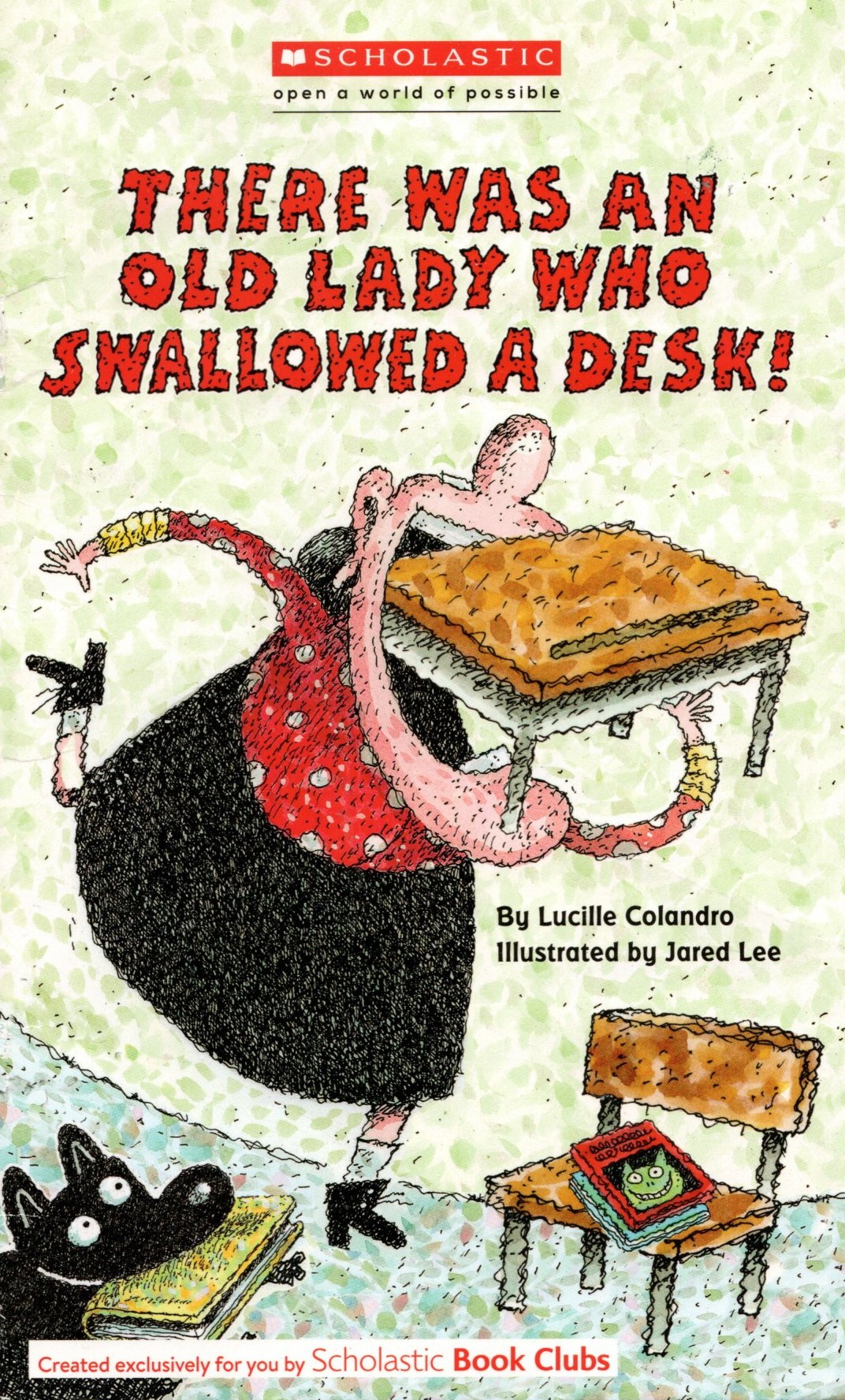 There Was an Old Lady Who Swallowed a Desk! by Lucille Colandro | Goodreads