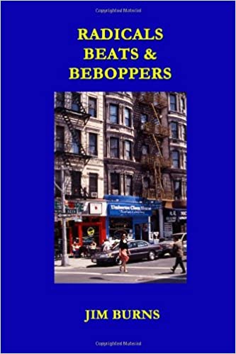 Radicals, Beats And Beboppers by Jim Burns | Goodreads