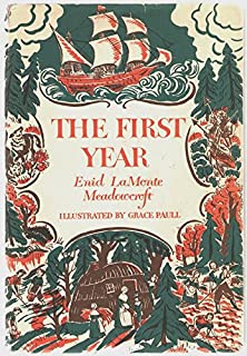 The First Year by Enid LaMonte Meadowcroft | Goodreads