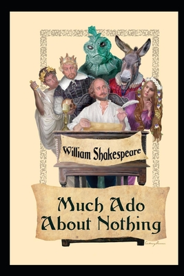 Much Ado About Nothing By William Shakespeare (Romantic Play) "The ...
