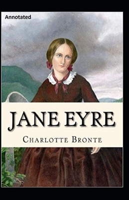 Jane Eyre Annotated by Charlotte Brontë | Goodreads