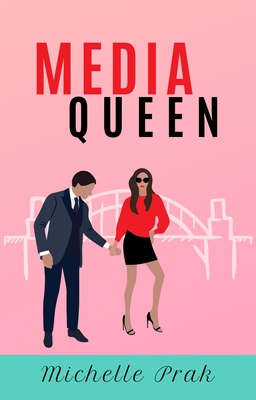 Media Queen by Michelle Prak | Goodreads