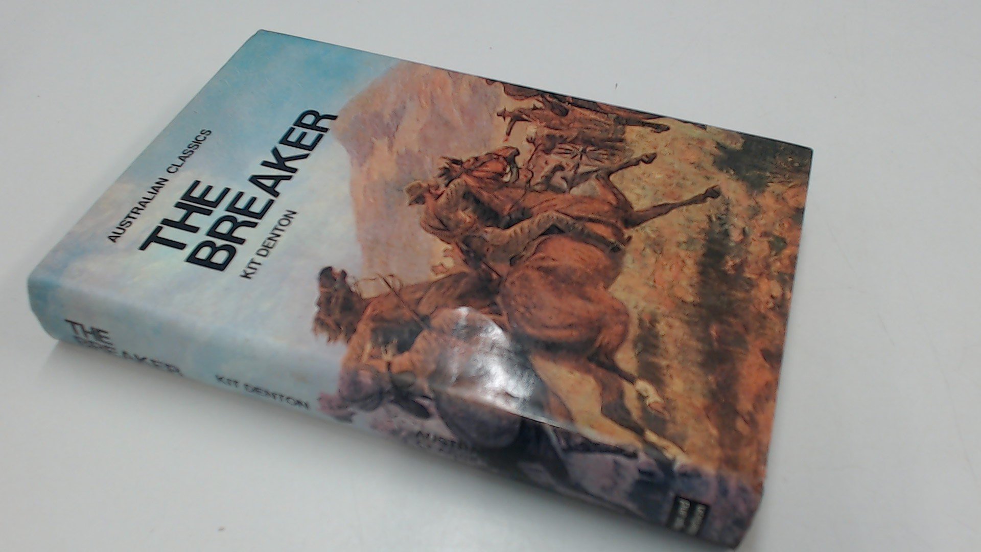 The Breaker (Australian classics) by Kit Denton | Goodreads