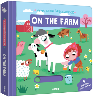 My First Interactive Board Book: On the Farm by Mélanie Combes | Goodreads