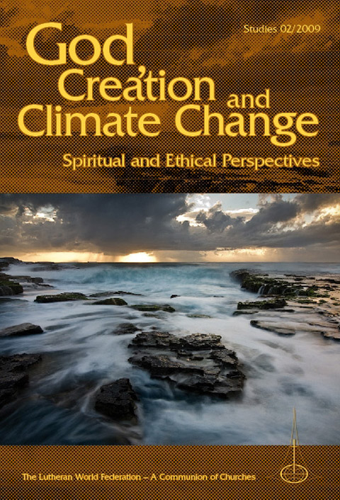 God, Creation and Climate Change: Spiritual and Ethical Perspectives by ...