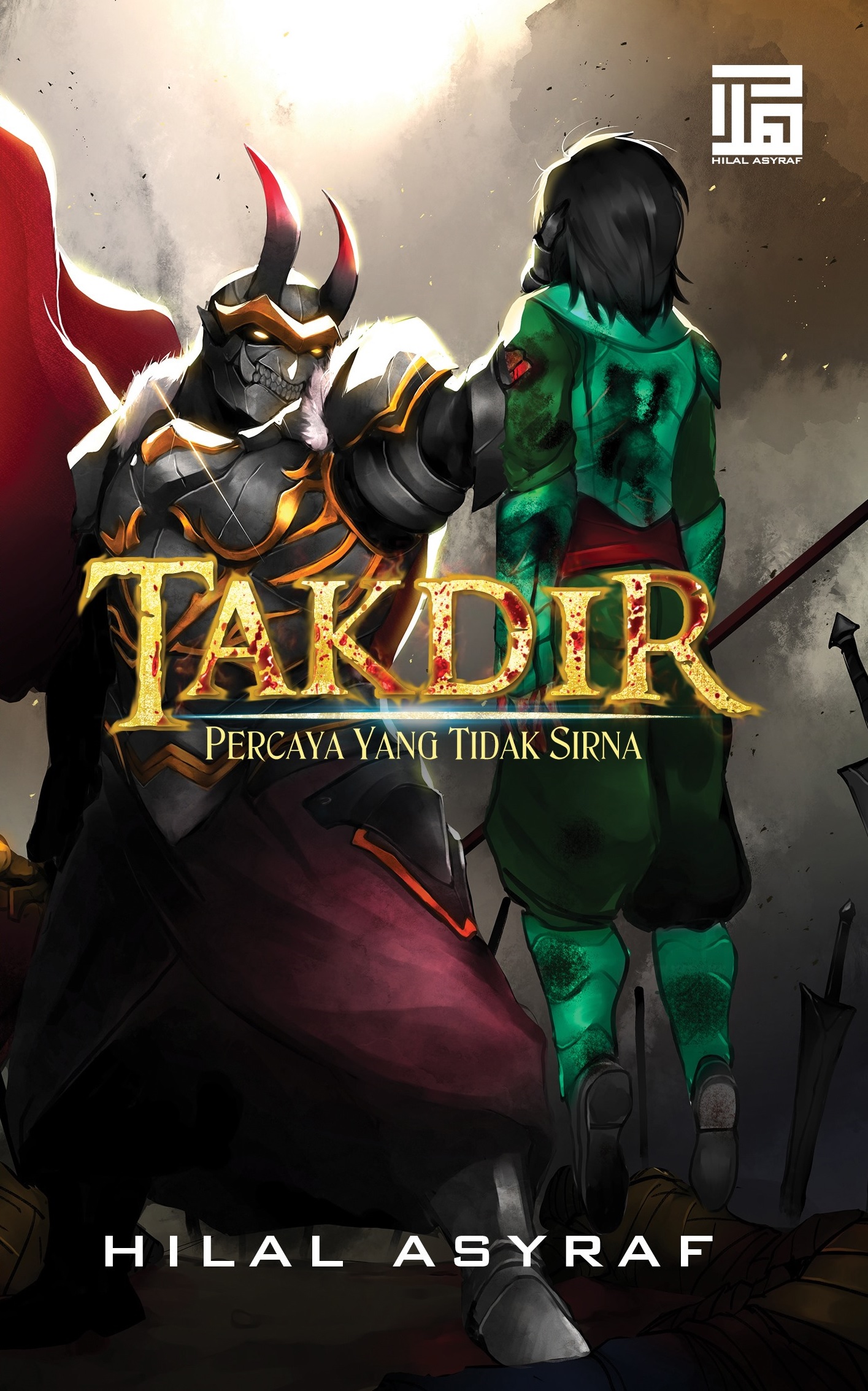 Takdir: Percaya yang Tidak Sirna by Hilal Asyraf | Goodreads