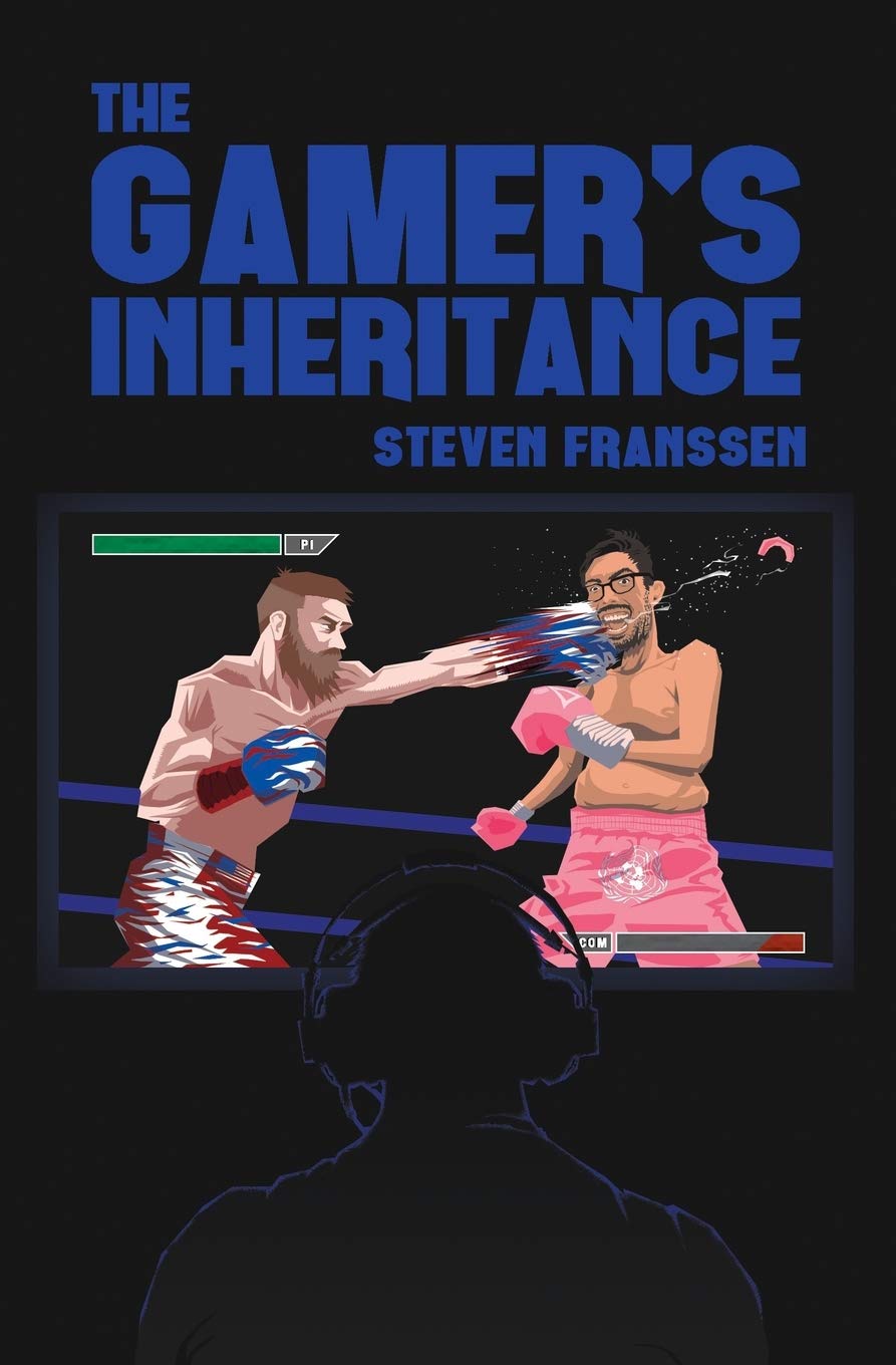 The Gamer's Inheritance by Steven Franssen | Goodreads