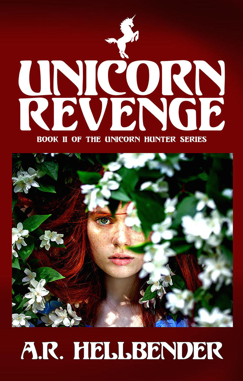 Unicorn Revenge (Unicorn Hunter, #2) by A.R. Hellbender | Goodreads