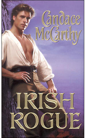 Irish Rogue by Candace McCarthy | Goodreads