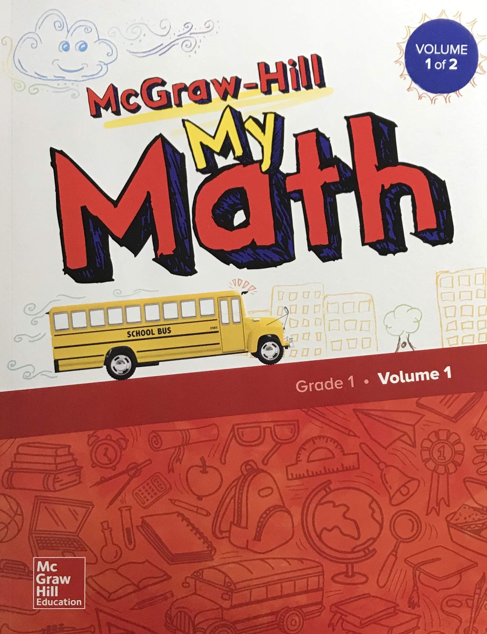 McGraw-Hill My Math, Grade 1, Student Edition, Volume 1 by McGraw-Hill ...