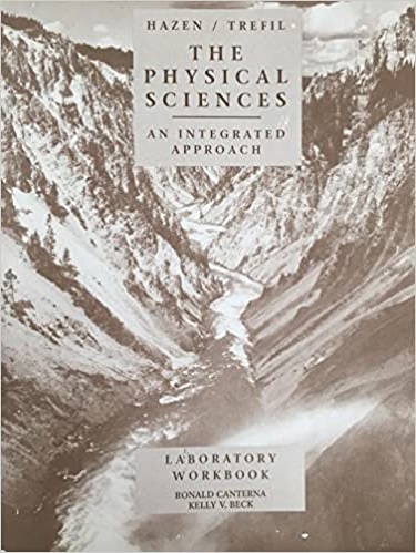 The Physical Sciences: An Integrated Approach--Laboratory Workbook by ...