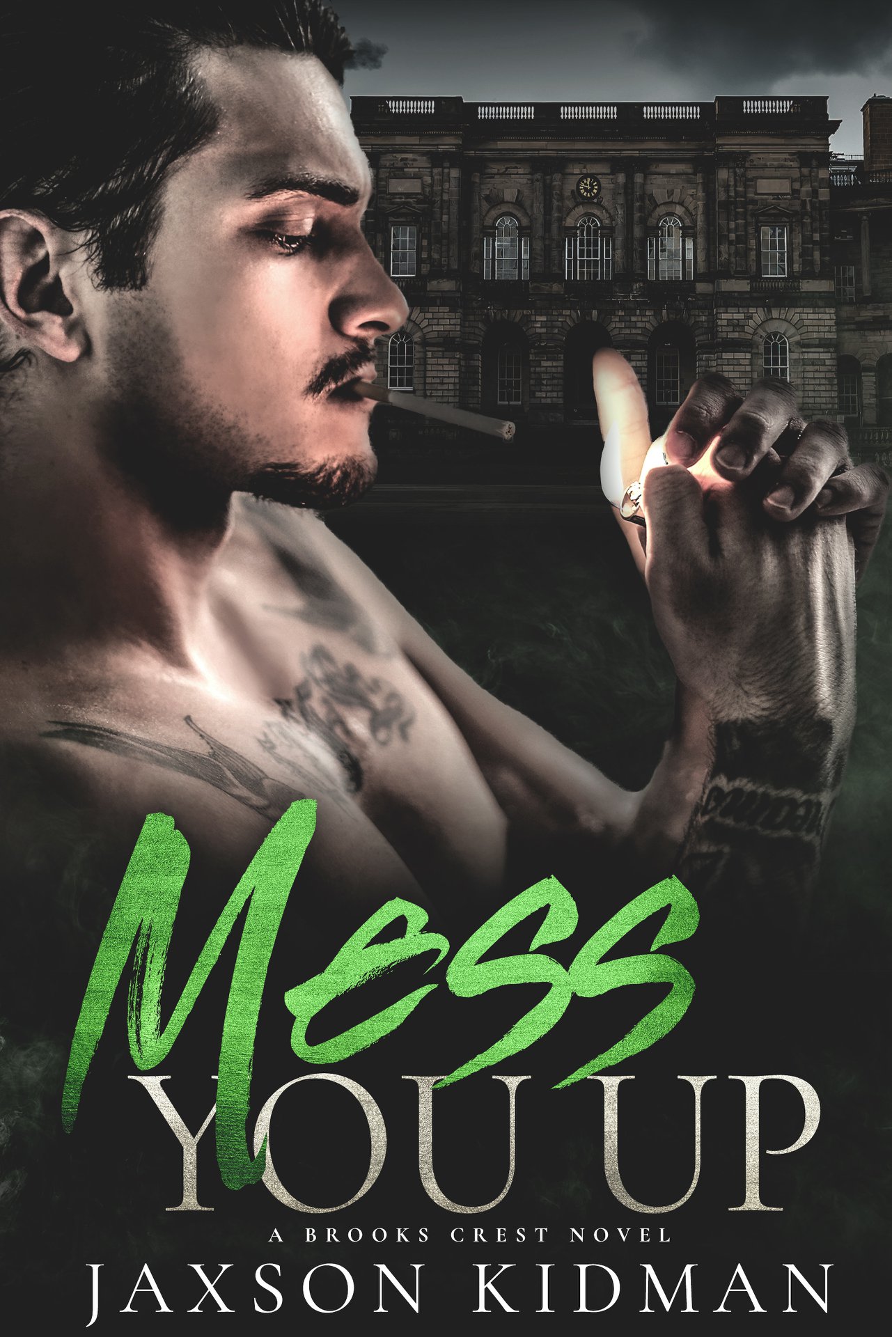 Mess You Up (Brooks Crest #1) by Jaxson Kidman | Goodreads