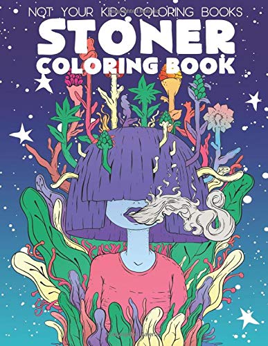 Stoner Coloring Book: A Trippy Psychedelic Stoner Coloring Book For ...