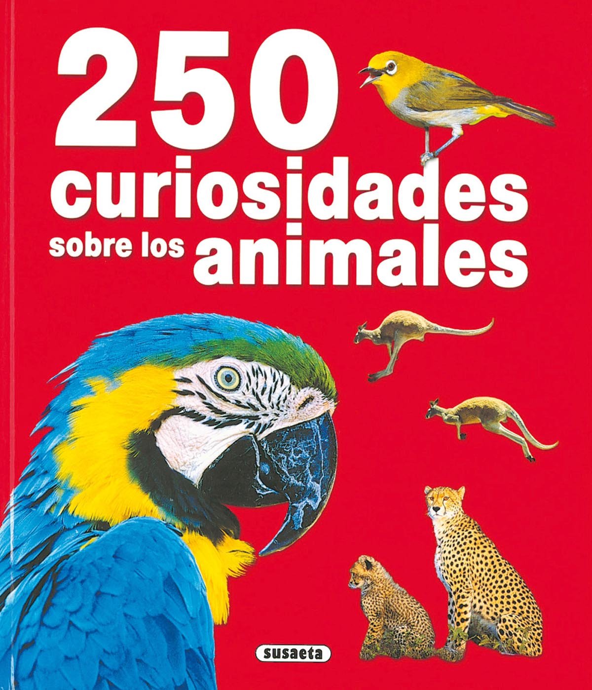 250 curiosidades sobre los animales by Pierre Darmangeat | Goodreads