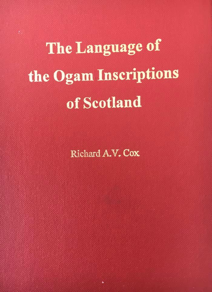 The Language of the Ogam Inscriptions of Scotland: Contributions to the ...